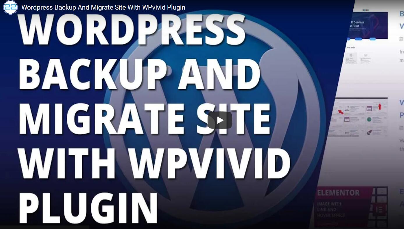 Wordpress Backup And Migrate Site With WPvivid Plugin - WPvivid